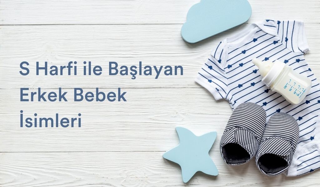 A'dan Z'ye En Güzel Erkek Bebek İsimleri ve Anlamları - Muhiku