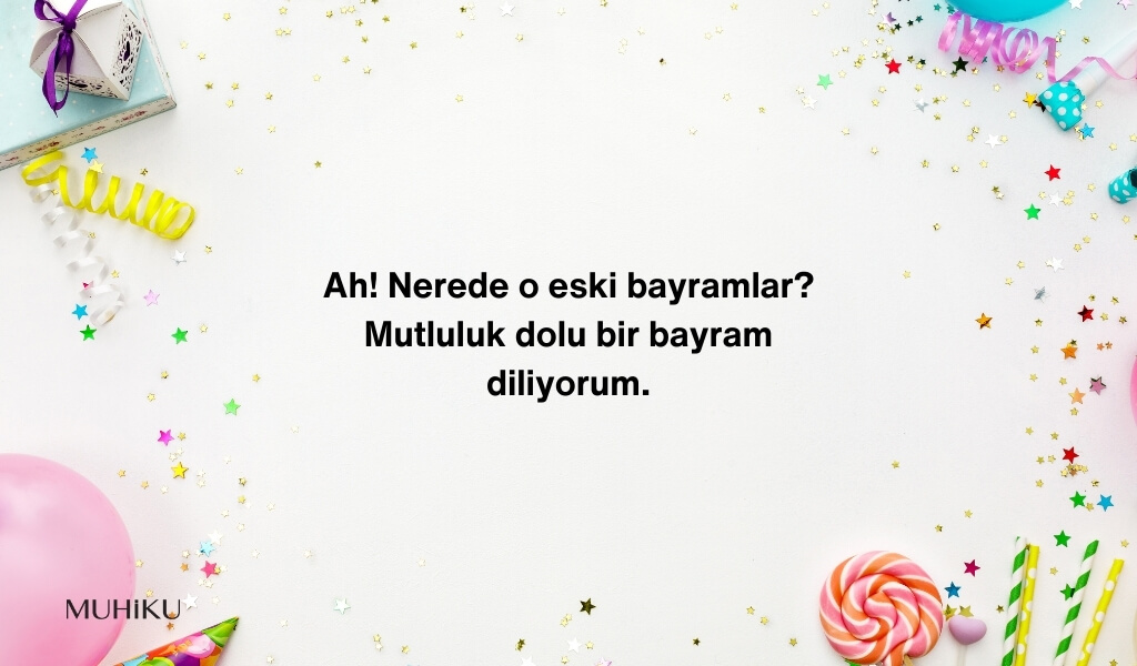 Değişik Bayram Mesajları - İlginç ve Farklı Bayram Mesajları - Muhiku